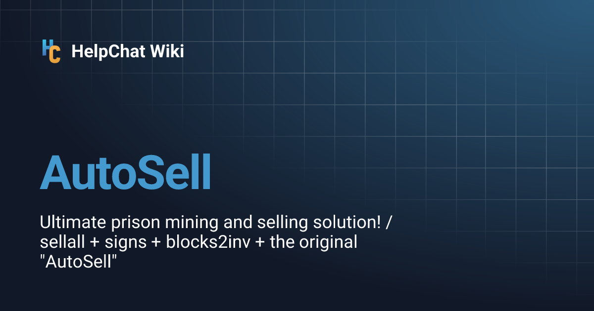 AutoSell | HelpChat Wiki