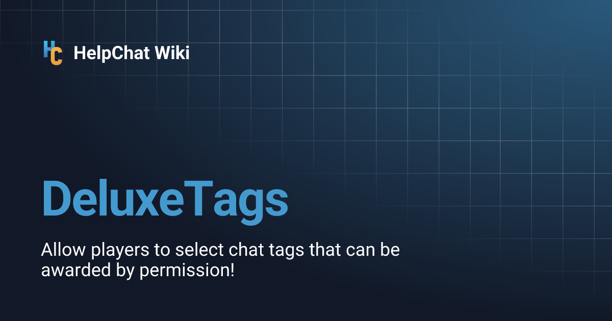 DeluxeTags | HelpChat Wiki