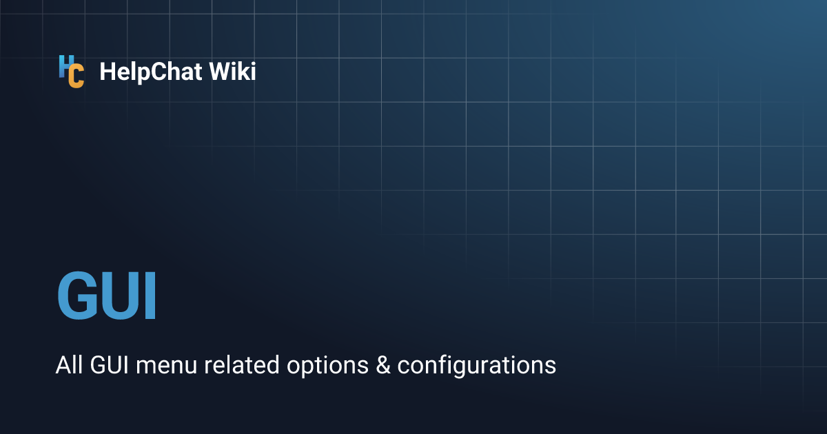 GUI | HelpChat Wiki