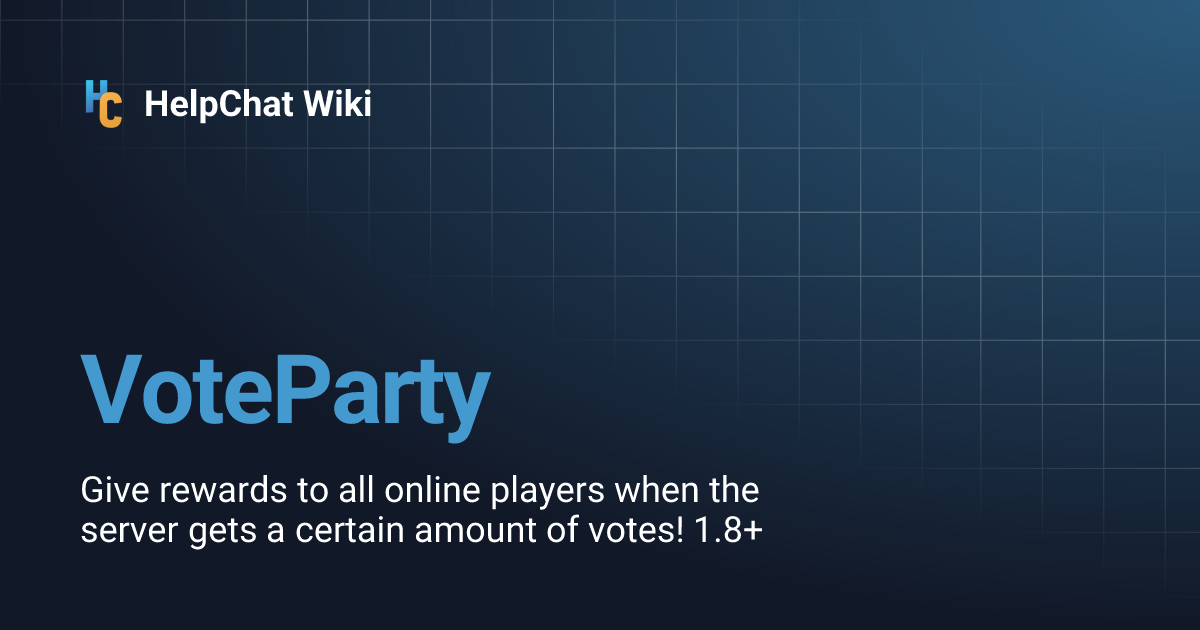 VoteParty | HelpChat Wiki