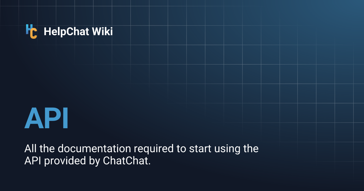 API | HelpChat Wiki